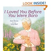 I Loved You Before You Were Born: Anne Bowen, Greg Shed: 0884838212442 ...