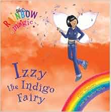Izzy the Indigo Fairy (Rainbow Magic): 9781846164217: Amazon.com: Books