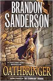 Oathbringer: Book Three of the Stormlight Archive: Sanderson, Brandon ...