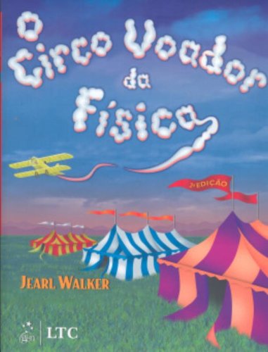 O Circo Voador Da Fisica PDF Jearl Walker