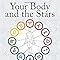 Your Body and the Stars: The Zodiac As Your Wellness Guide: Marango MD ...