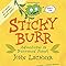 Sticky Burr: Adventures in Burrwood Forest: John Lechner: 9780763635671 ...