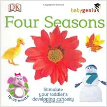 Amazon.com: Four Seasons (Baby Genius): 9780756602666: DK: Books