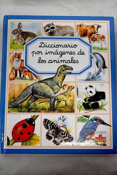 Diccionario por imagenes de los animales / Picture Dictionary of ...