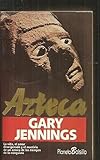 Amazon.com: Azteca (Spanish Edition) (9789706903266): Gary Jennings ...