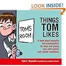 Things Tom Likes: A book about sexuality and masturbation for boys and ...
