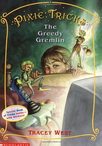 The Greedy Gremlin (Pixie Tricks) Book Review and Ratings by Kids ...