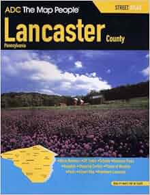 ADC The Map People Lancaster County, PA Street Atlas: 9780875305752 ...