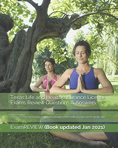 Texas Life and Health Insurance License Exams Review Questions ...