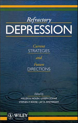 Refractory Depression: Current Strategies and Future Directions ...