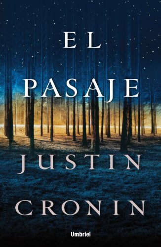 Amazon.com: El pasaje (Spanish Edition): 9788489367876: Cronin, Justin ...