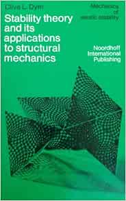 Stability Theory and Its Applications to Structural Mechanics ...