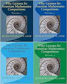 Fifty Lectures for American Mathematics Competitions: Volume 1-4 (AMC 8 /AMC 10/ AMC 12 ...