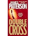 Amazon.com: Double Cross (Alex Cross, Book 13): 9780446198981 ...