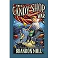 The Candy Shop War: Mull, Brandon: 9781590389706: Amazon.com: Books