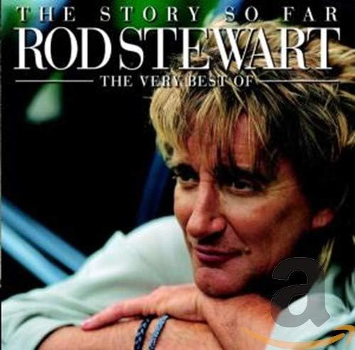 The Story So Far: The Very Best Of Rod Stewart (2CD): Amazon.co.uk: CDs & Vinyl