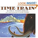 Time Train: Paul Fleischman, Claire Ewart: 9780064433518: Amazon.com: Books