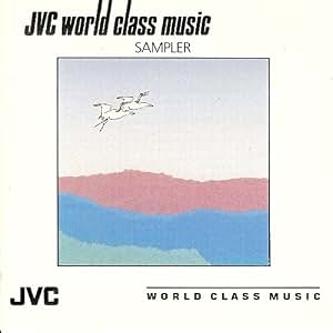 Various Artists - Jvc World Class Music Sampler - Amazon.com Music