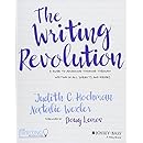 The Writing Revolution: A Guide to Advancing Thinking Through Writing ...