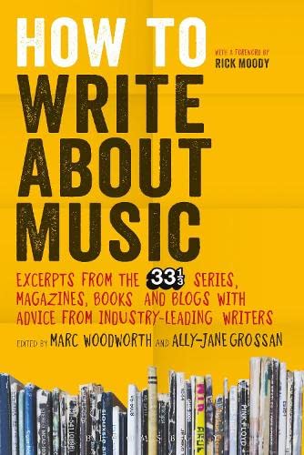 Amazon.com: How to Write About Music: Excerpts from the 33 1/3 Series ...
