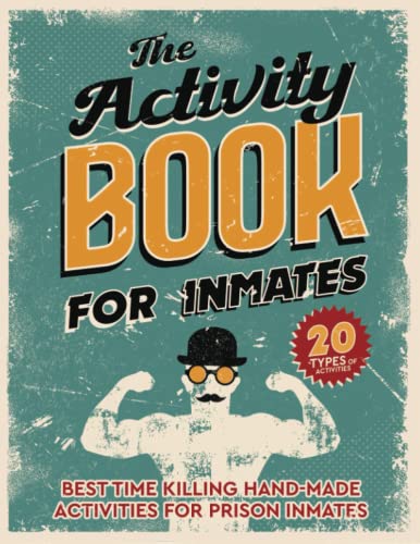 The Activity Book for Inmates: Fun and Relaxing Things to Do For Bored ...