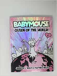 Babymouse Paperback Collection Books 1-19: Jennifer L Holm ...