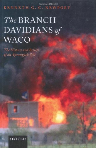 The Branch Davidians of Waco: The History and Beliefs of an Apocalyptic ...