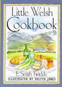 A Little Welsh Cook Book by E.Smith Twiddy