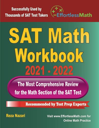 SAT Math Workbook: The Most Comprehensive Review for the SAT Math Test ...