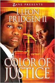 Amazon.com: Color of Justice: A Novel (Zane Presents) (9781593093259 ...