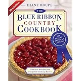 The Blue Ribbon Country Cookbook: The New Standard of American Cooking ...
