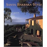 Santa Barbara Style: Kathryn Masson, James Chen: 9780847823741: Amazon ...