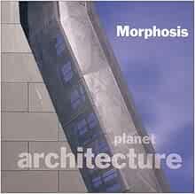 Morphosis: Recent Works (Planet Architecture): in-D, Mayne, Thom ...