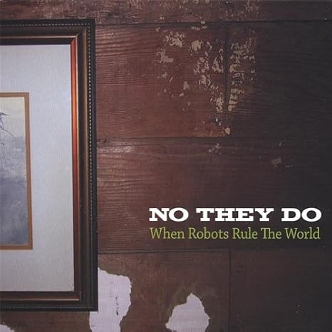 When Robots Rule the World - Amazon.co.uk