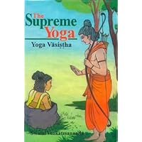 The Supreme Yoga: Swami Venkatesananda: 9788120819757: Amazon.com: Books