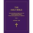 The Holy Bible: The Coverdale Bible of 1535: Volume I: Genesis - Job ...