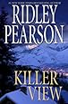 Killer View: Pearson, Ridley: 9781615513567: Amazon.com: Books