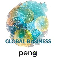 Global Business: Peng, Mike W.: 9780357716403: Amazon.com: Books