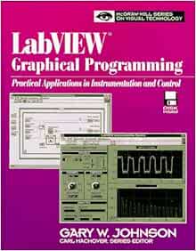 Labview Graphical Programming: Practical Applications in ...