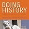 Amazon.com: Doing History: Research and Writing in the Digital Age ...