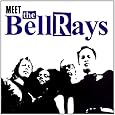 Meet The BellRays: Amazon.co.uk: Music