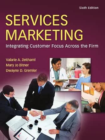 Amazon.com: Services Marketing, 6th edition eBook : Zeithaml, Valarie ...