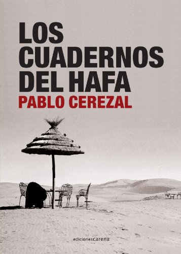 Los cuadernos del Hafa (Narrativa) (Spanish Edition): Cerezal Santana ...