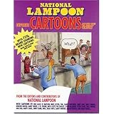 National Lampoon's Cartoons Even We Wouldn't Dare Print: A Collection ...