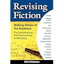Revising Fiction: Making Sense of the Madness: Kirt C. Hickman, Nancy ...