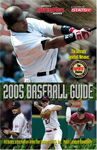 Baseball Guide: The Ultimate 2005 Baseball Almanac: Sporting News ...