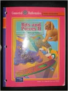 CONNECTED MATHEMATICS SE BITS & PIECES 2 GRADE 6 2002C (Prentice Hall Connected Mathematics ...