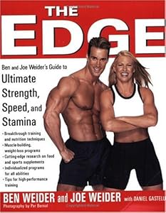The Edge: Ben and Joe's Weider's... book by Joe Weider