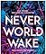 Neverworld Wake: Pessl, Marisha: 9781407187952: Amazon.com: Books
