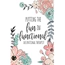 Putting The FUN in Functional, Occupational Therapist: Occupational ...